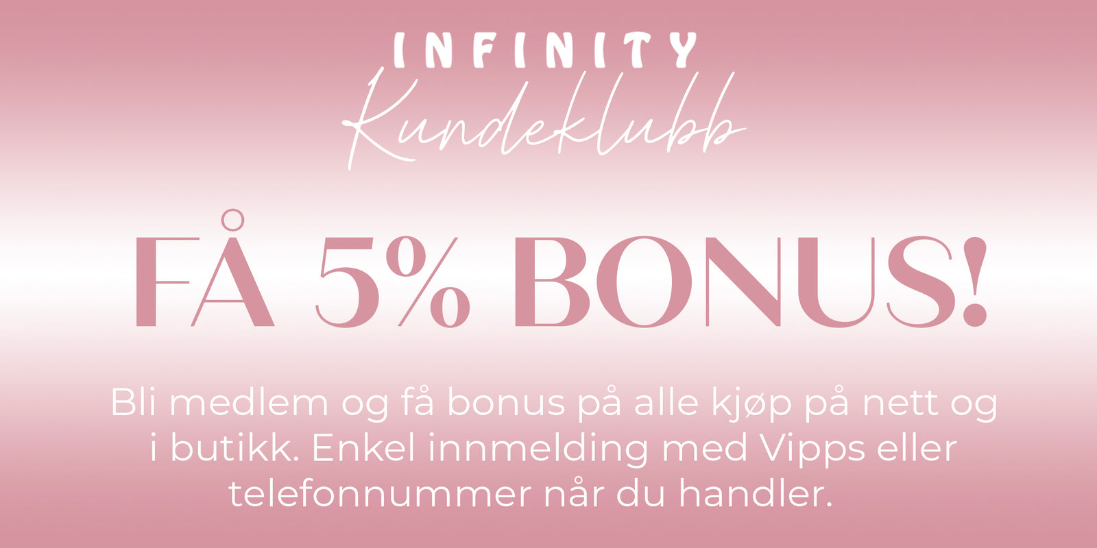 INFINITY+ KUNDEKLUBB